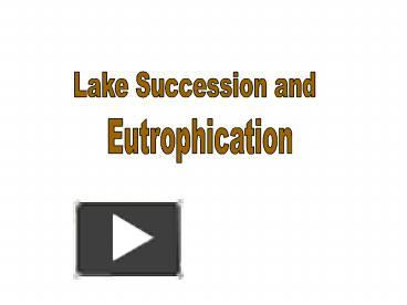 Lake Succession and presentation | free to view