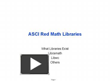 PPT – ASCI Red Math Libraries PowerPoint presentation | free to view ...