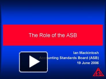 PPT – The Role of the ASB PowerPoint presentation | free to view - id ...