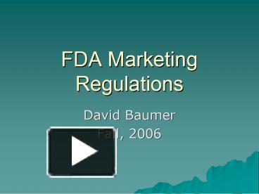 PPT – FDA Marketing Regulations PowerPoint presentation | free to ...