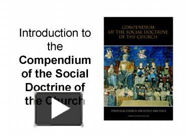Introduction to the Compendium of the Social Doctrine of the Church ...