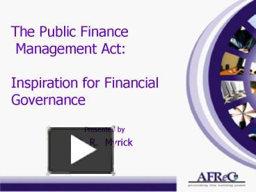 PPT – The Public Finance Management Act: Inspiration for Financial ...