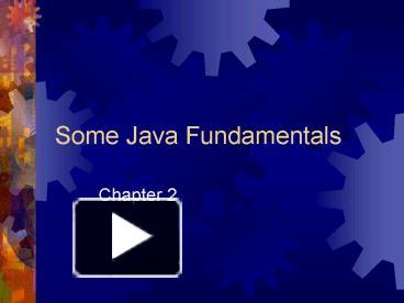Some Java Fundamentals presentation | free to download
