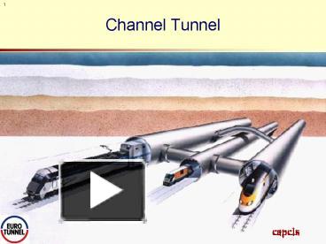 Channel Tunnel presentation | free to view