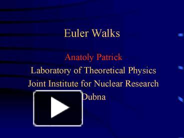 PPT – Euler Walks PowerPoint presentation | free to download - id ...