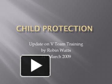 Child Protection presentation | free to view