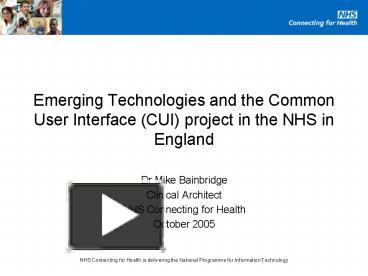 PPT – Emerging Technologies and the Common User Interface CUI project ...
