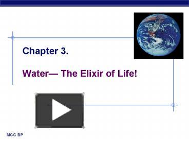 Chapter 3' Water The Elixir of Life presentation | free to view