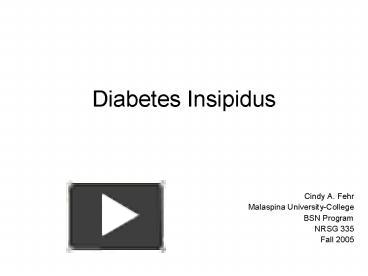 PPT – Diabetes Insipidus PowerPoint presentation | free to view - id ...