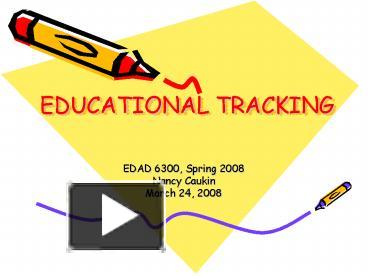 PPT – EDUCATIONAL TRACKING PowerPoint presentation | free to view - id ...