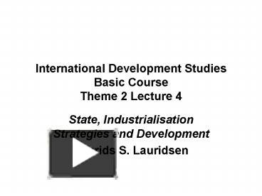 PPT – International Development Studies Basic Course Theme 2 Lecture 4 ...