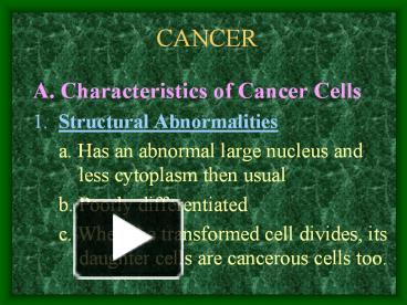 PPT – CANCER PowerPoint presentation | free to view - id: 110321-ZDc1Z