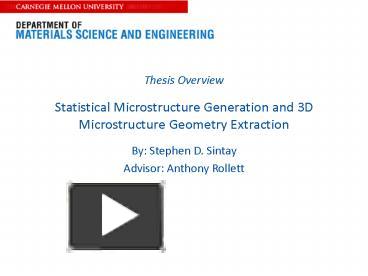 Statistical Microstructure Generation and 3D Microstructure Geometry ...
