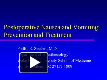 Postoperative Nausea and Vomiting: Prevention and Treatment ...