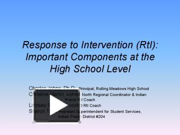 PPT – Response to Intervention RtI: Important Components at the High ...