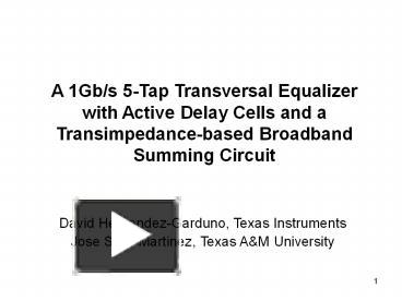 A 1Gb/s 5-Tap Transversal Equalizer with Active Delay Cells and a ...