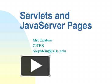 Servlets and JavaServer Pages presentation | free to view