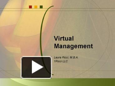 Virtual Management presentation | free to view