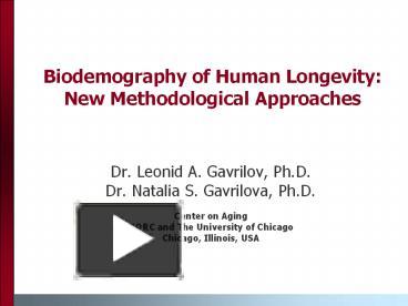 Biodemography of Human Longevity: New Methodological Approaches ...