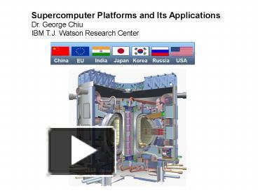 PPT – Supercomputer Platforms and Its Applications PowerPoint ...