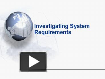 PPT – Investigating System Requirements PowerPoint presentation | free ...