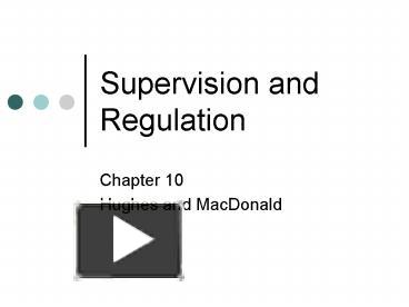 PPT – Supervision and Regulation PowerPoint presentation | free to view ...