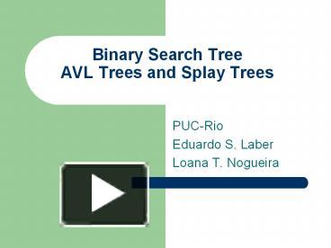 Binary Search Tree AVL Trees and Splay Trees presentation | free to ...