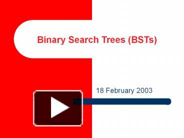PPT – Binary Search Trees (BSTs) PowerPoint presentation | free to ...