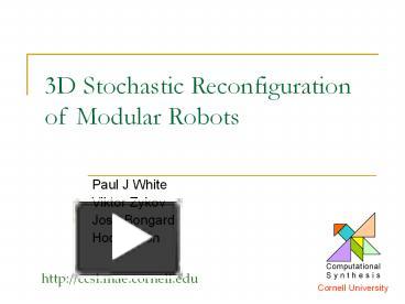 3D Stochastic Reconfiguration of Modular Robots presentation | free to ...