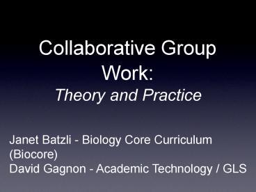 Collaborative Group Work: Theory and Practice presentation | free to view