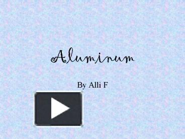 Aluminum presentation | free to view