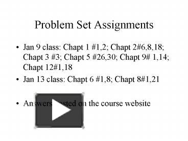 PPT – Problem Set Assignments PowerPoint presentation | free to view ...