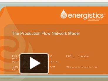 The Production Flow Network Model presentation | free to view