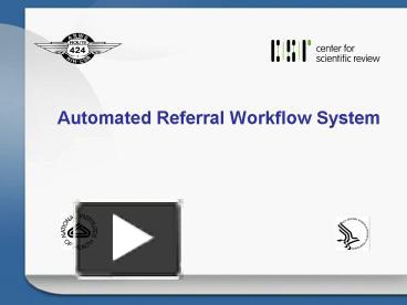 Automated Referral Workflow System presentation | free to view