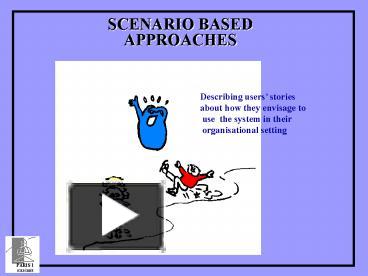 SCENARIO BASED APPROACHES presentation | free to view
