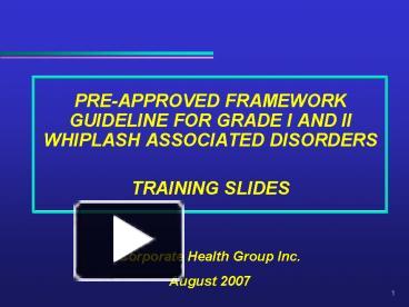 PPT – PREAPPROVED FRAMEWORK GUIDELINE FOR GRADE I AND II WHIPLASH ...