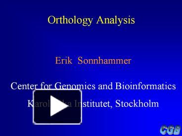 Orthology Analysis presentation | free to download