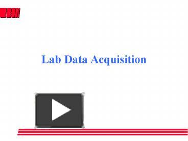 Lab Data Acquisition presentation | free to view