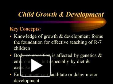 PPT – Child Growth PowerPoint presentation | free to view - id: 114b20 ...