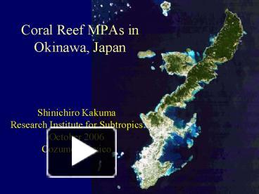 Coral Reef MPAs in Okinawa, Japan presentation | free to view