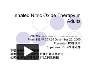 Inhaled Nitric Oxide Therapy in Adults presentation | free to view