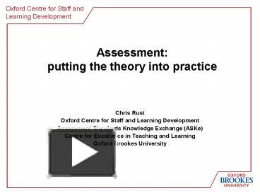 Assessment: putting the theory into practice presentation | free to view
