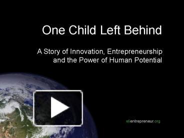 PPT – One Child Left Behind PowerPoint presentation | free to view - id ...