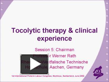 Tocolytic therapy presentation | free to view
