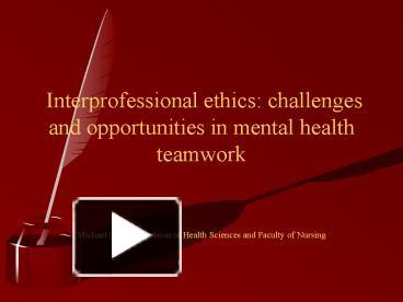 Interprofessional ethics: challenges and opportunities in mental health ...