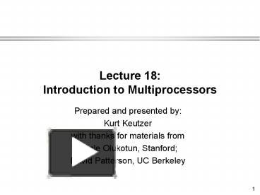 PPT – Lecture 18: Introduction to Multiprocessors PowerPoint ...