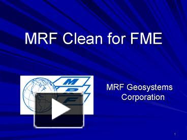 PPT – MRF Clean for FME PowerPoint presentation | free to view - id ...