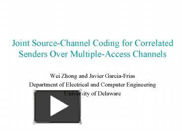 Joint SourceChannel Coding for Correlated Senders Over MultipleAccess ...