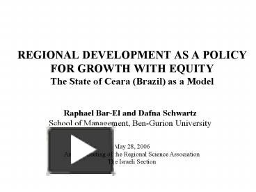 PPT – REGIONAL DEVELOPMENT AS A POLICY FOR GROWTH WITH EQUITY The State ...