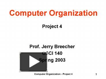 PPT – Computer Organization PowerPoint presentation | free to view - id ...